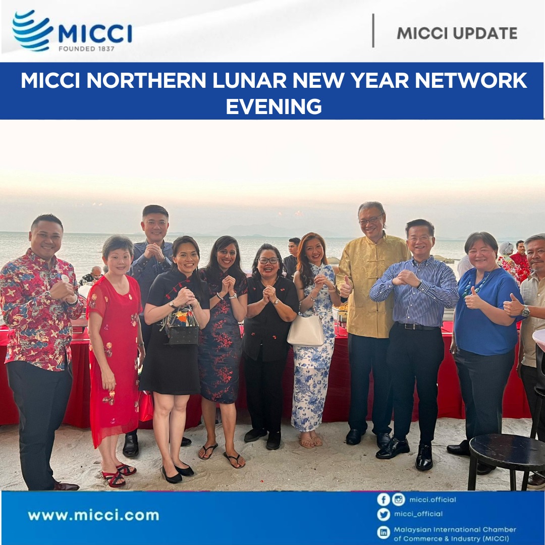 MICCI Northern Lunar New Year Network Evening - MICCI
